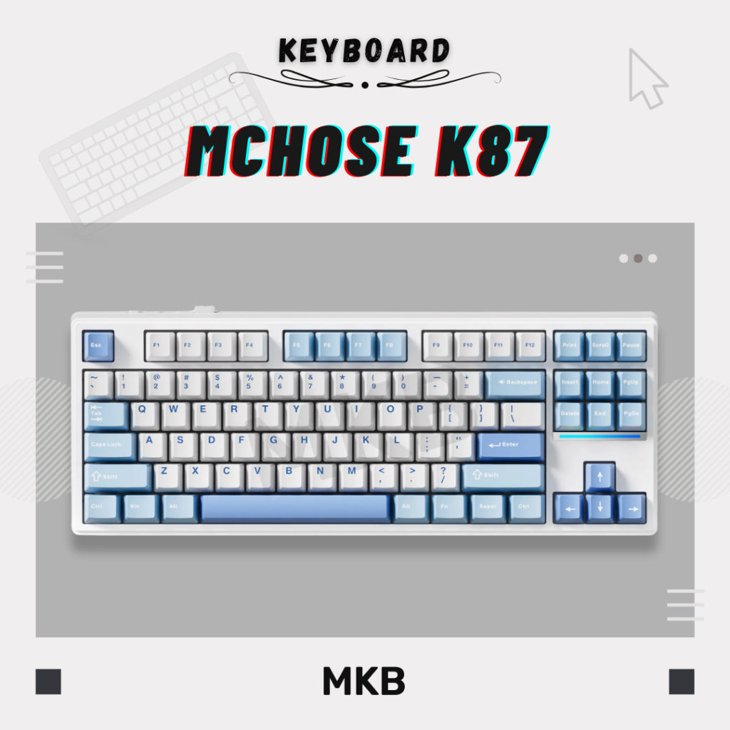 MCHOSE K87 – MKB.MY
