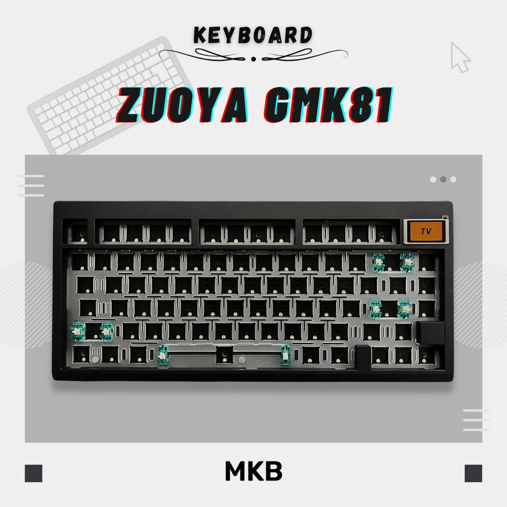 Zuoya GMK81 – MKB.MY